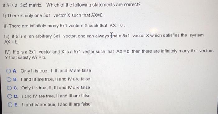 Solved If A is a 3x5 matrix. Which of the following | Chegg.com