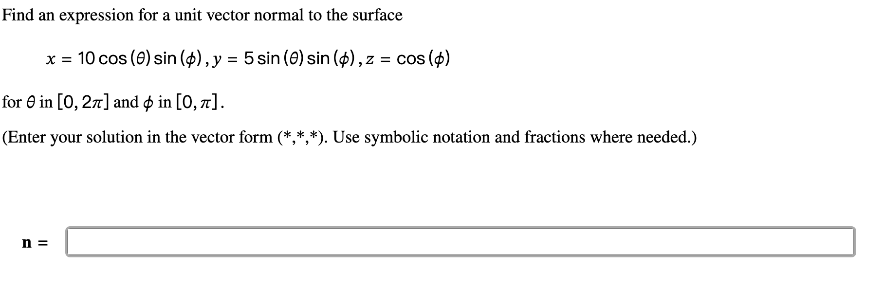 Solved Find an expression for a unit vector normal to the | Chegg.com