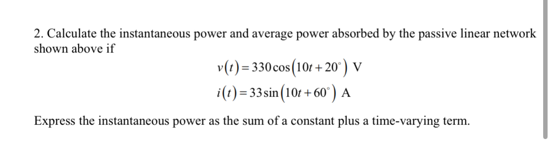 Solved Calculate the instantaneous power and average power | Chegg.com