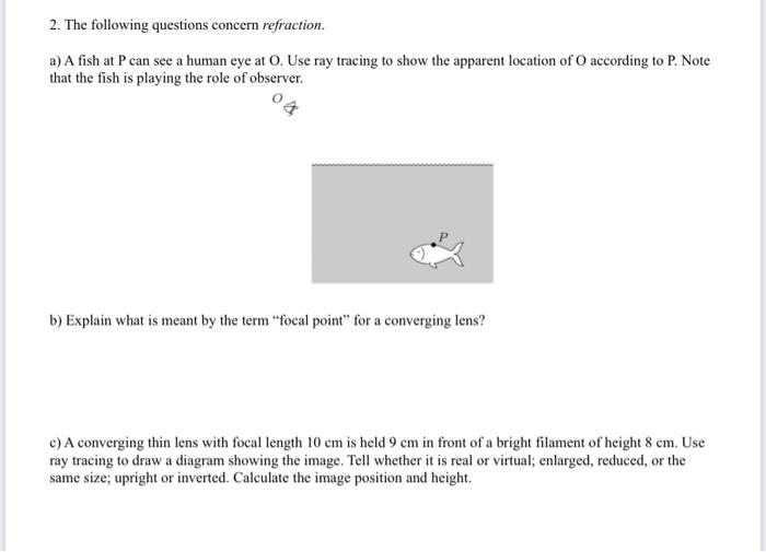 Solved 2. The following questions concern refraction. a) A | Chegg.com