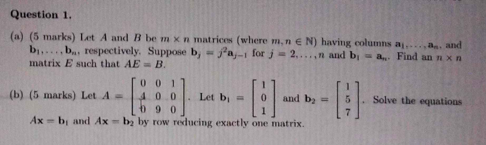 Solved Question 1. (a) (5 marks) Let A and B be mxn matrices | Chegg.com