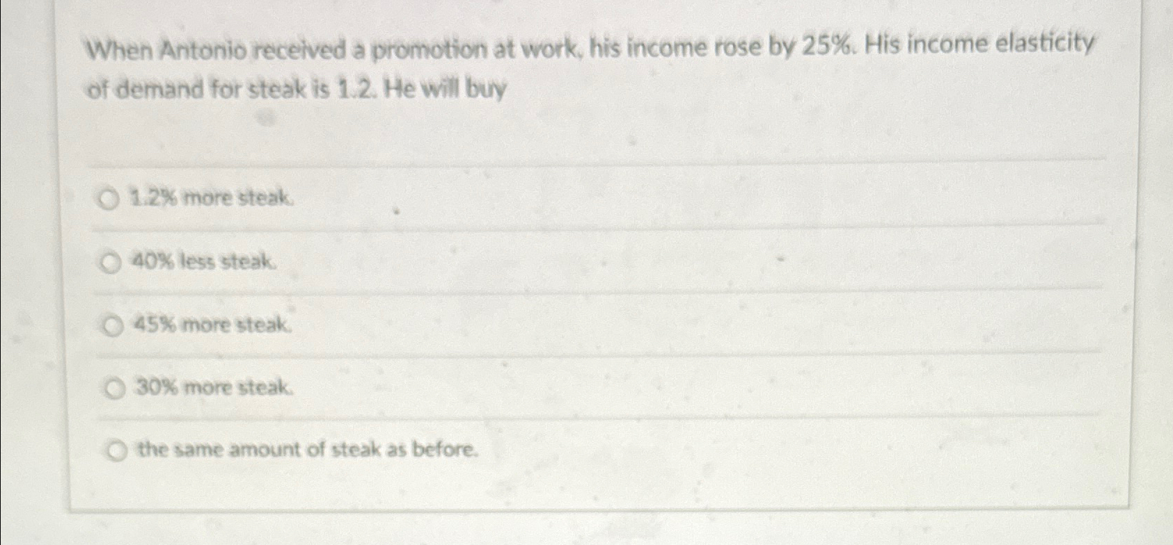 Solved When Antonio received a promotion at work, his income | Chegg.com