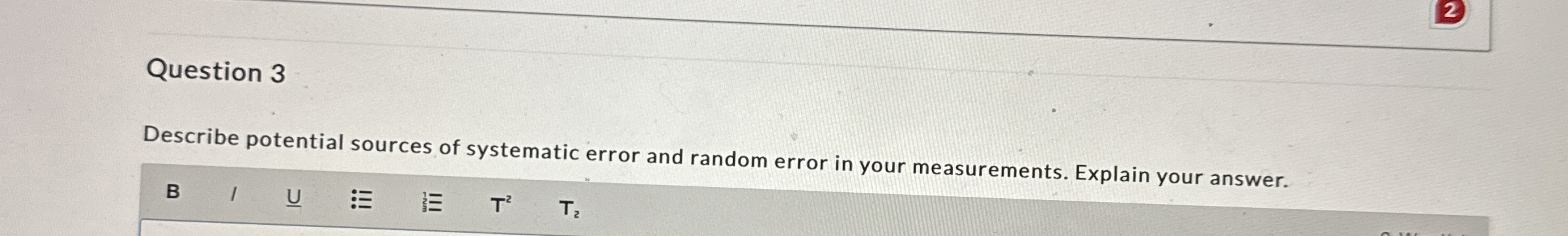 Solved Question 3Describe potential sources of systematic | Chegg.com