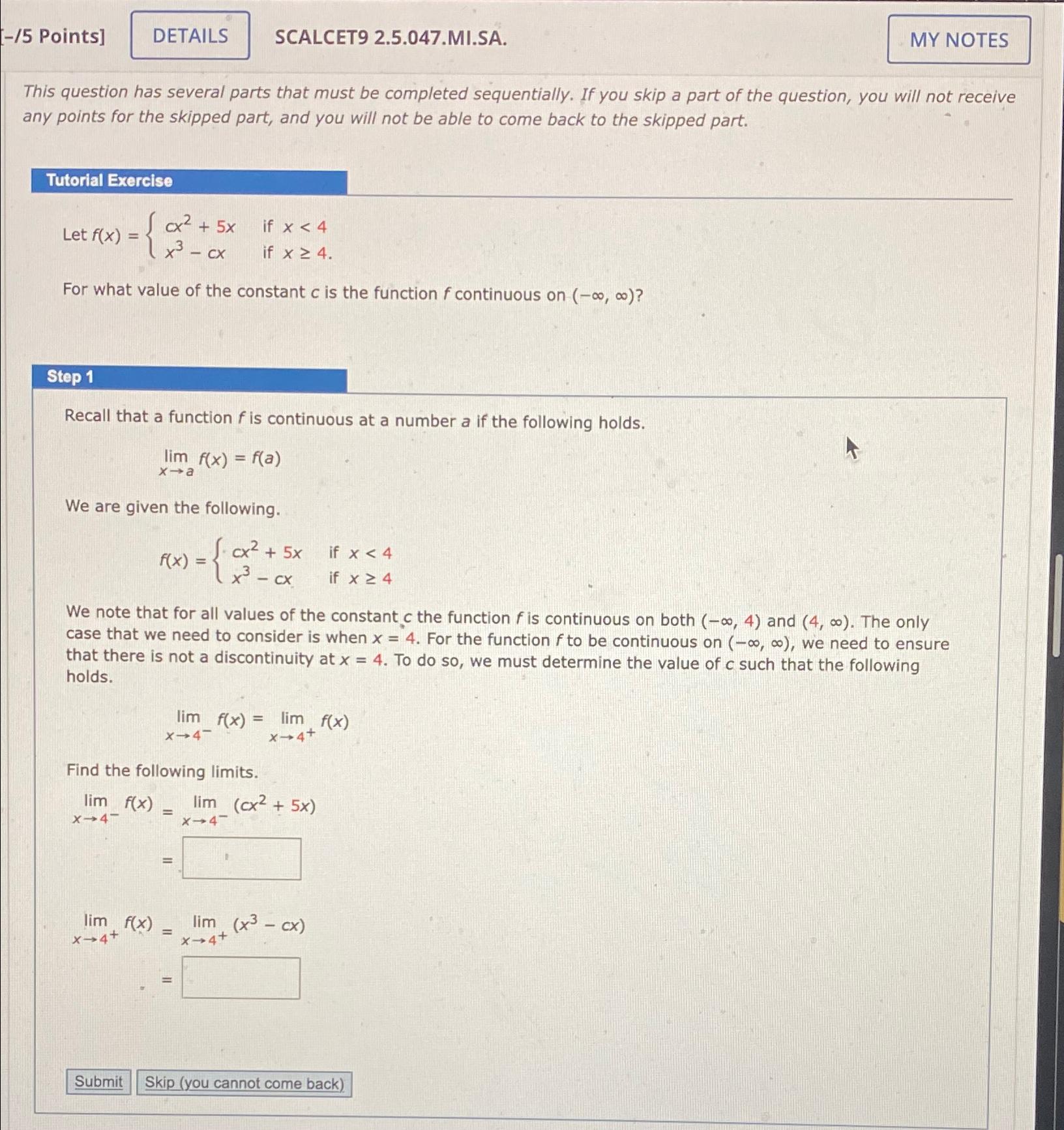 Solved [-/5 ﻿Points]SCALCET9 ﻿2.5.047.MI.SA.This question | Chegg.com