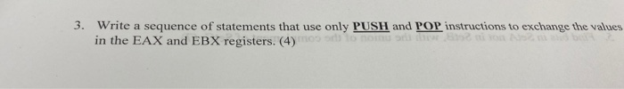 Solved 3. Write a sequence of statements that use only PUSH | Chegg.com