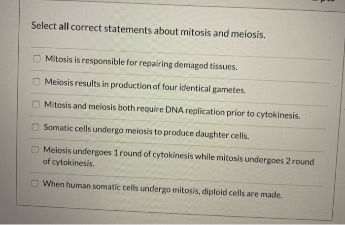 Solved Select all correct statements about mitosis and | Chegg.com