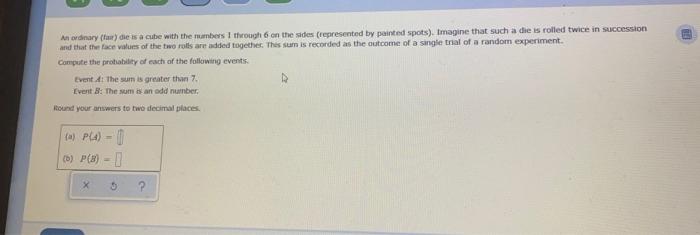 Solved An ordinary lue) die is a cube with the numbers | Chegg.com