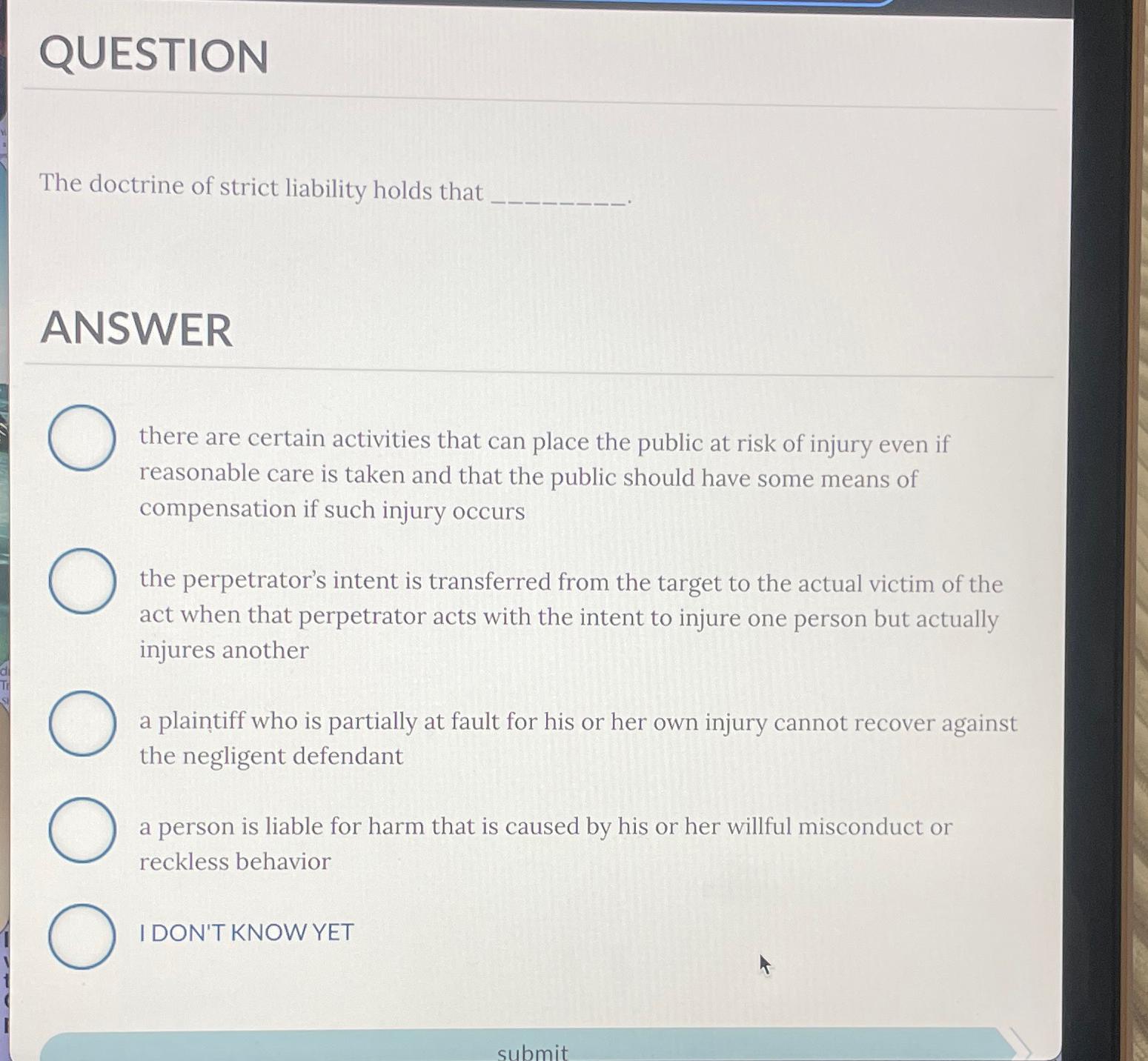 Solved QUESTIONThe doctrine of strict liability holds | Chegg.com
