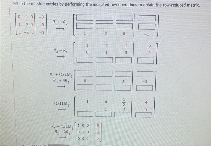 Solved Fill in the missing entries by performing the | Chegg.com