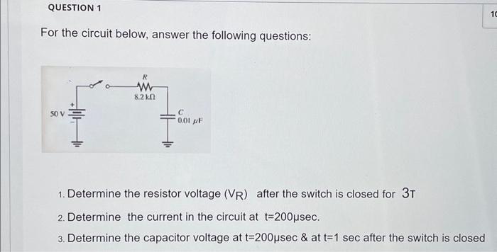 Solved For the circuit below, answer the following | Chegg.com