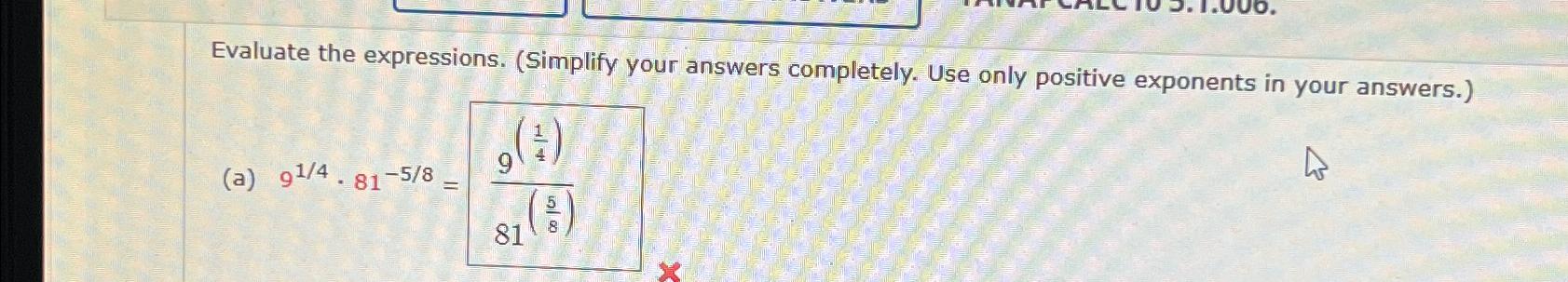 Solved Evaluate the expressions. (Simplify your answers | Chegg.com