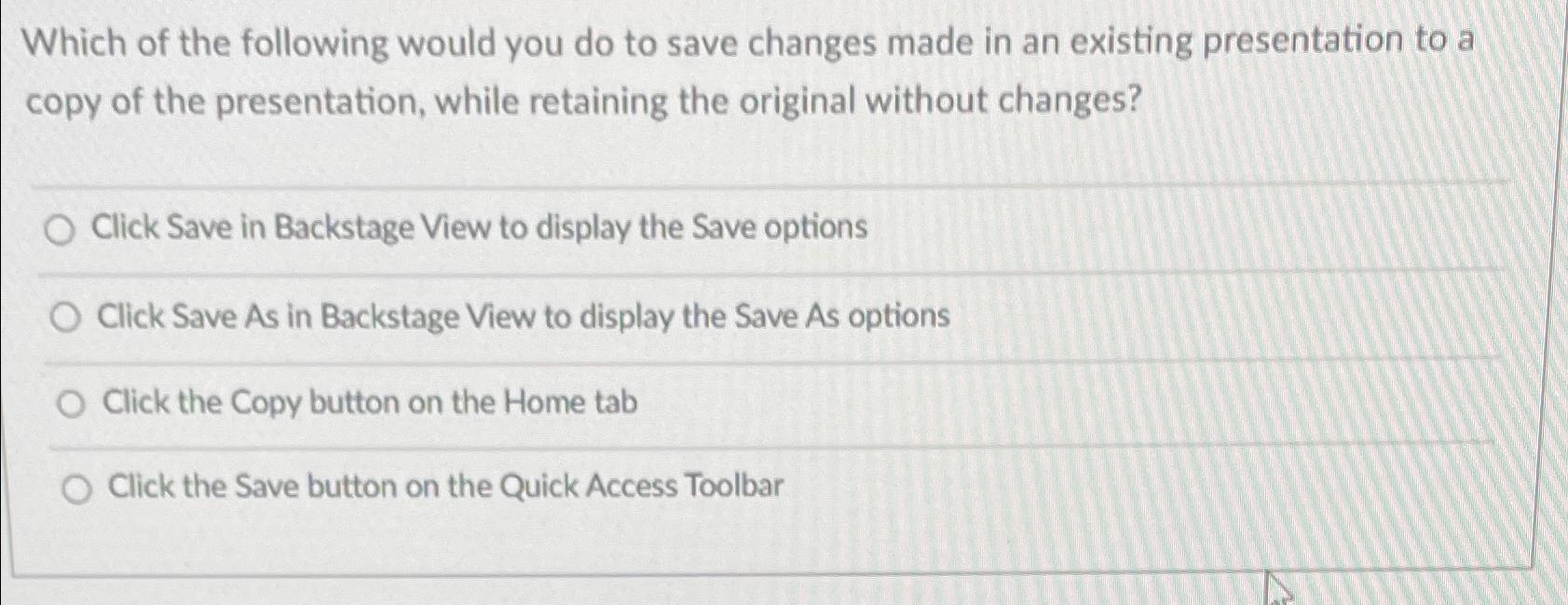 Solved Which of the following would you do to save changes | Chegg.com