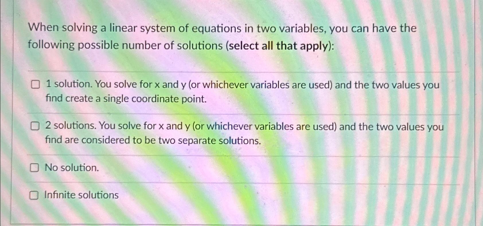 Solved When solving a linear system of equations in two | Chegg.com