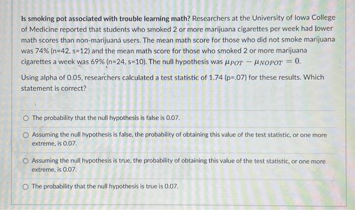 Solved Is smoking pot associated with trouble learning math? | Chegg.com