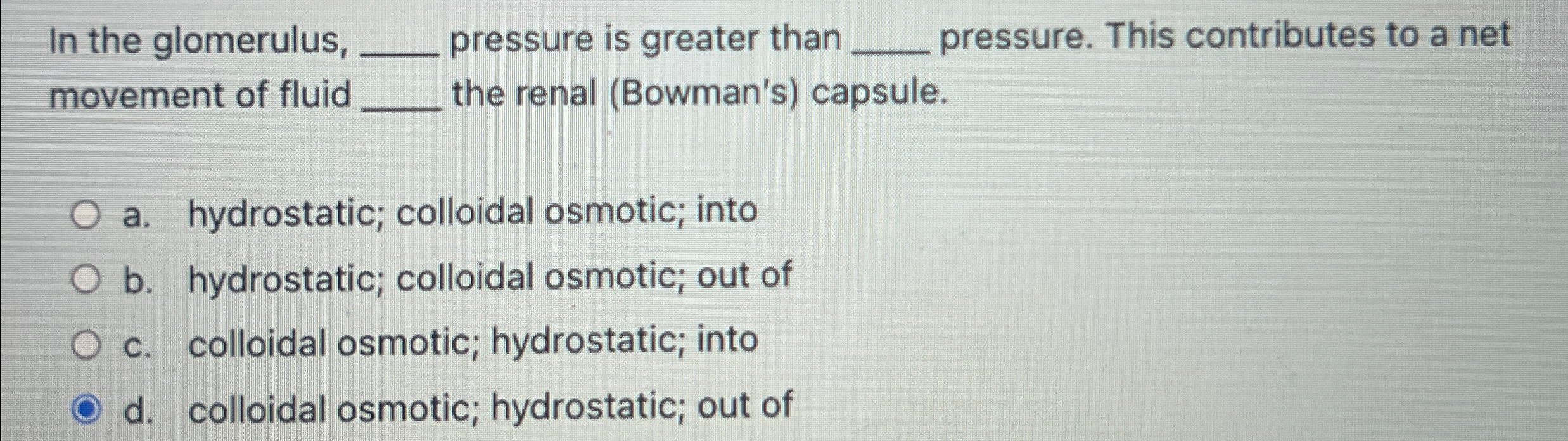 Solved In the glomerulus, q, ﻿pressure is greater than q, | Chegg.com