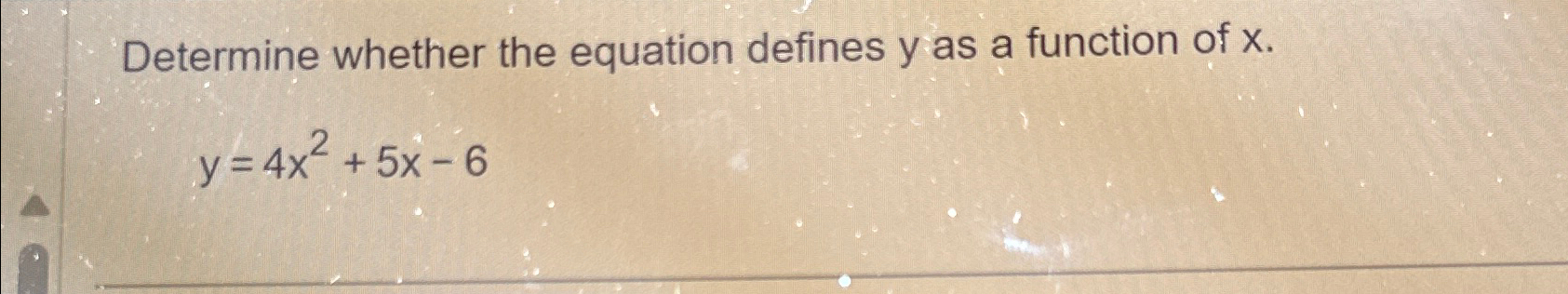 Solved Determine whether the equation defines y ﻿as a | Chegg.com