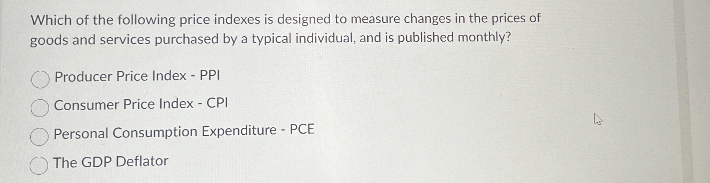 Solved Which of the following price indexes is designed to | Chegg.com