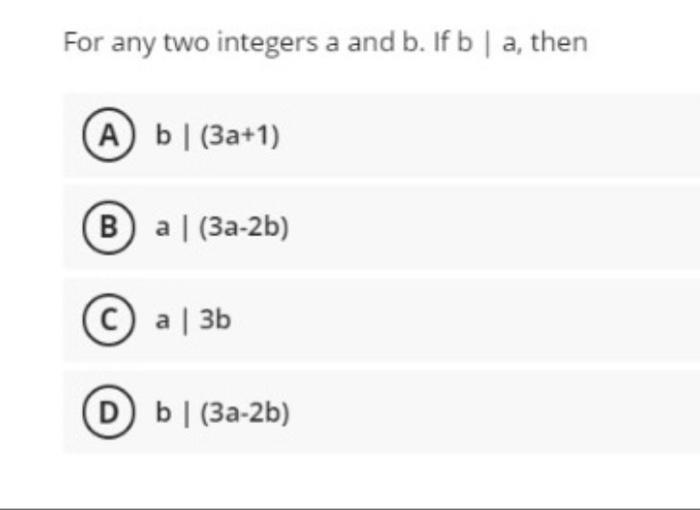 Solved For any two integers a and b. If ba, then A b (3a+1) | Chegg.com