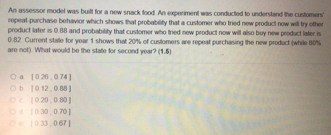 Solved An assessor model was built for a new snack food. An | Chegg.com