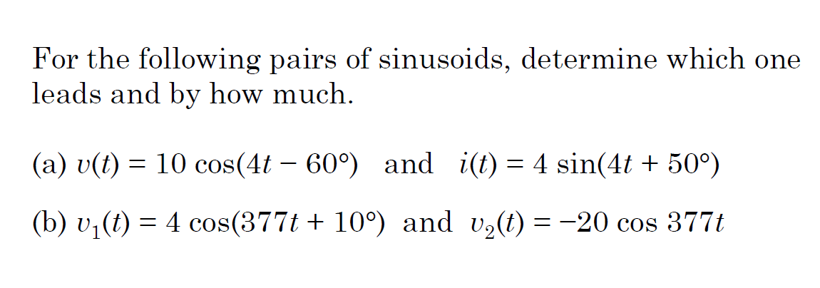 Solved For the following pairs of sinusoids, ﻿determine | Chegg.com