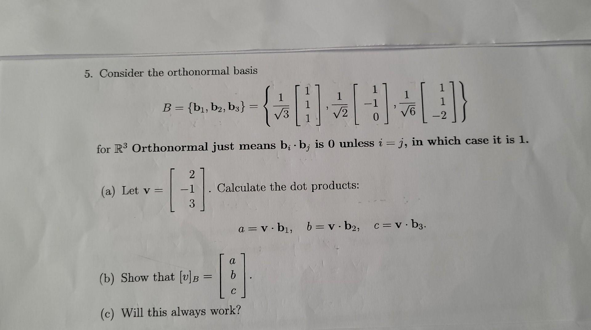 Solved 5. Consider the orthonormal basis B = {b₁,b2, b3} | Chegg.com