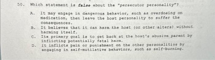 Solved 50. Which statement is false about the "persecutor | Chegg.com