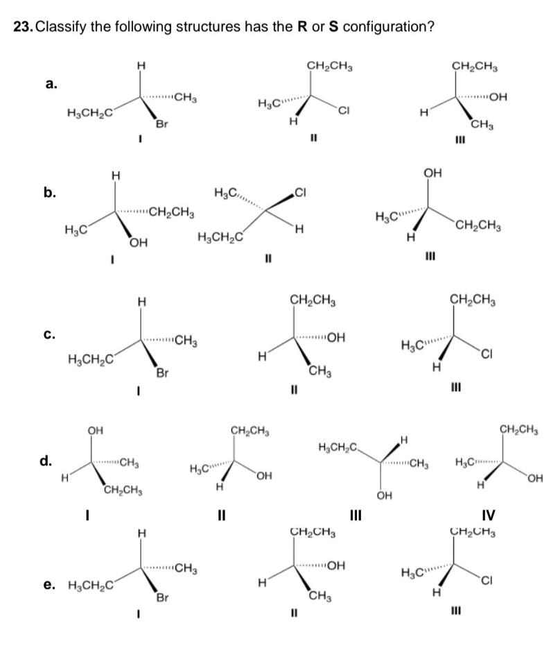 Solved 23. Classify the following structures has the R or S | Chegg.com