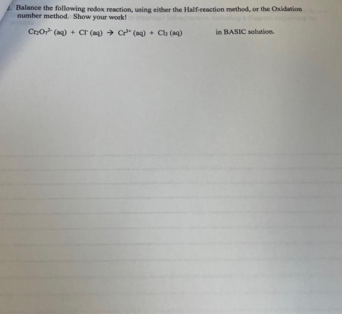 Solved Balance the following redox reaction, using either | Chegg.com