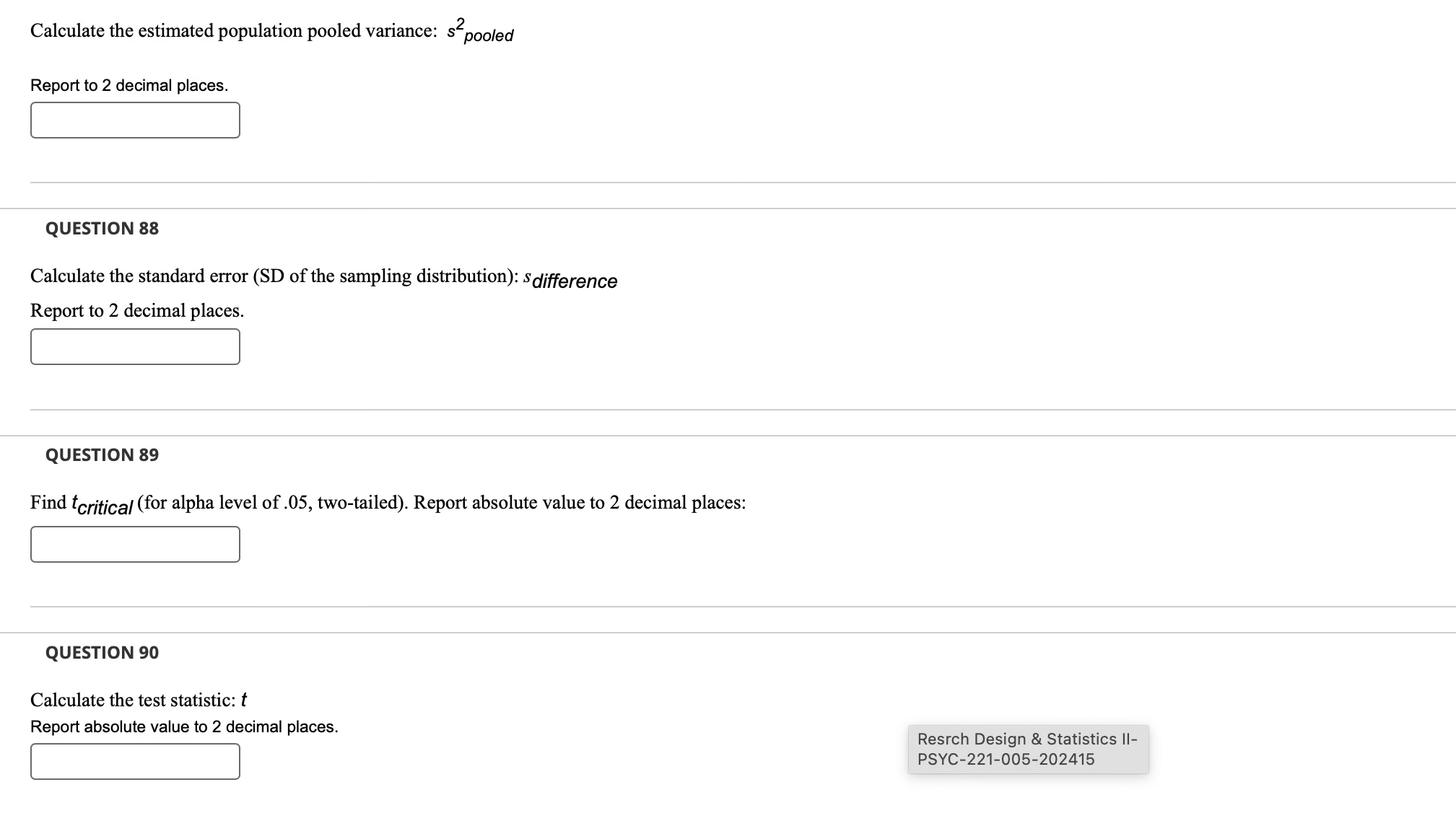 Solved Calculate the estimated population pooled variance: | Chegg.com