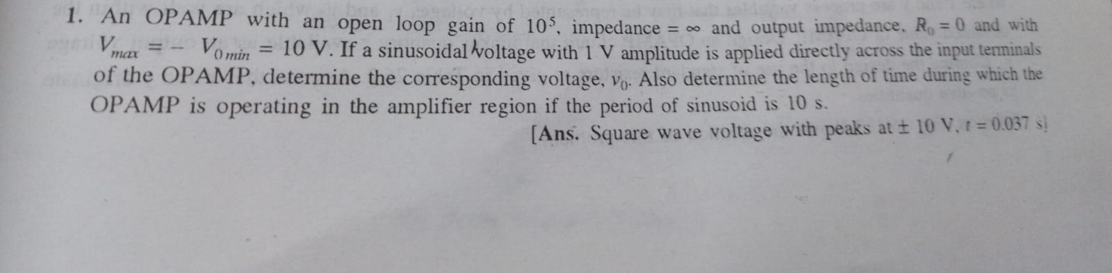 Solved An OPAMP with an open loop gain of 105, ﻿impedance =∞ | Chegg.com