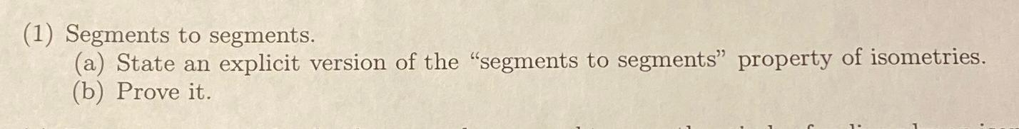Solved (1) ﻿Segments to segments.(a) ﻿State an explicit | Chegg.com