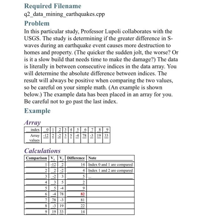 Solved Required Filename q2_data_mining_earthquakes.cpp | Chegg.com