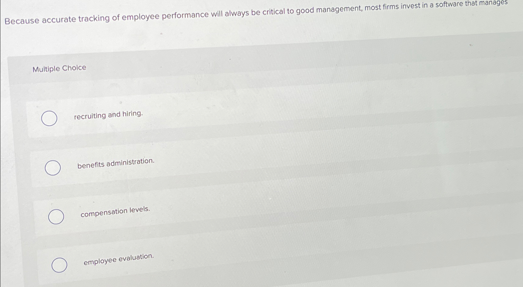 Solved Because accurate tracking of employee performance | Chegg.com