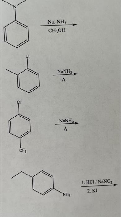 Solved ΔNaNH2 ΔNaNH2→ 1. HCl/NaNO2 | Chegg.com