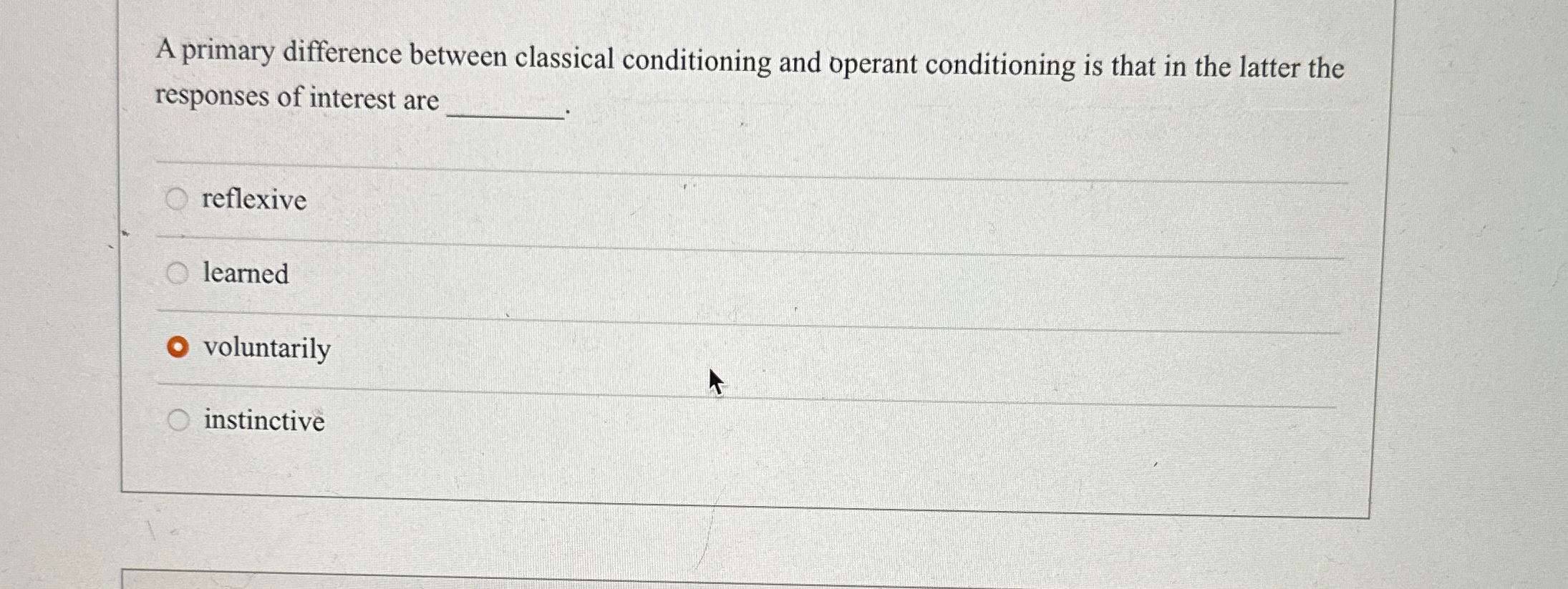 Solved A primary difference between classical conditioning | Chegg.com