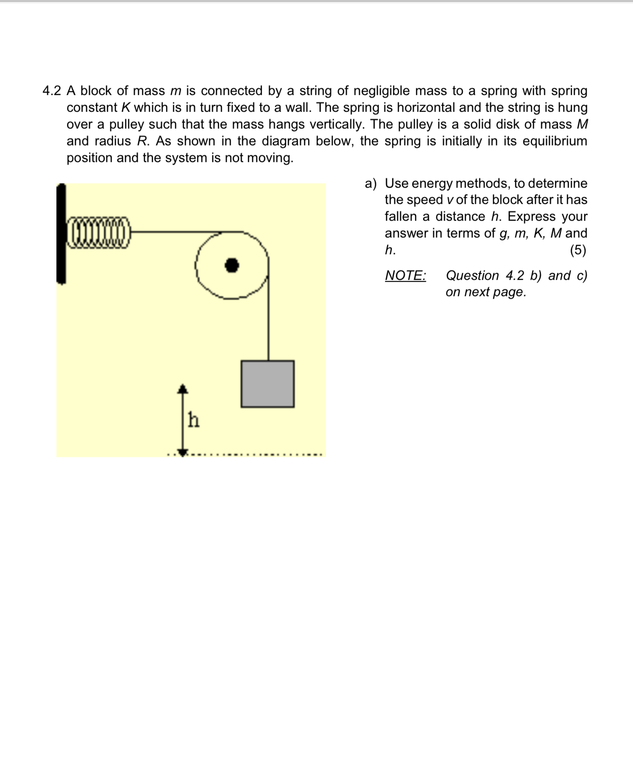 Solved 4.2 ﻿A block of mass m ﻿is connected by a string of | Chegg.com