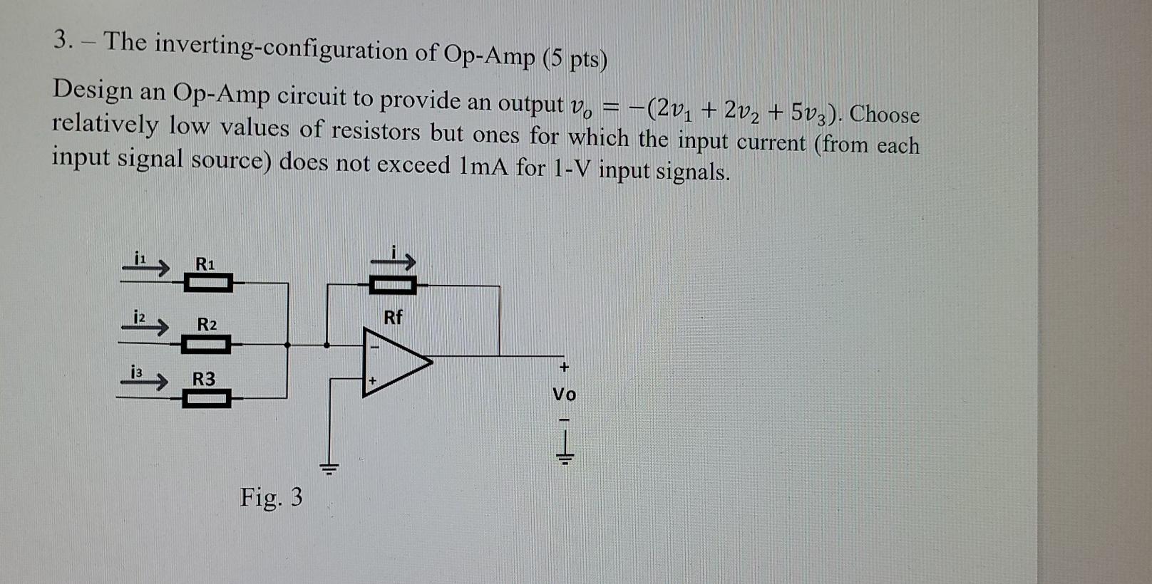 Solved 3.- The inverting-configuration of Op-Amp (5 pts) | Chegg.com
