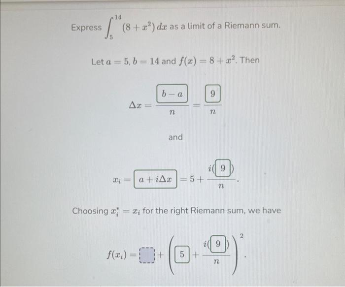 Solved Express ∫514(8+x2)dx as a limit of a Riemann sum. Let | Chegg.com