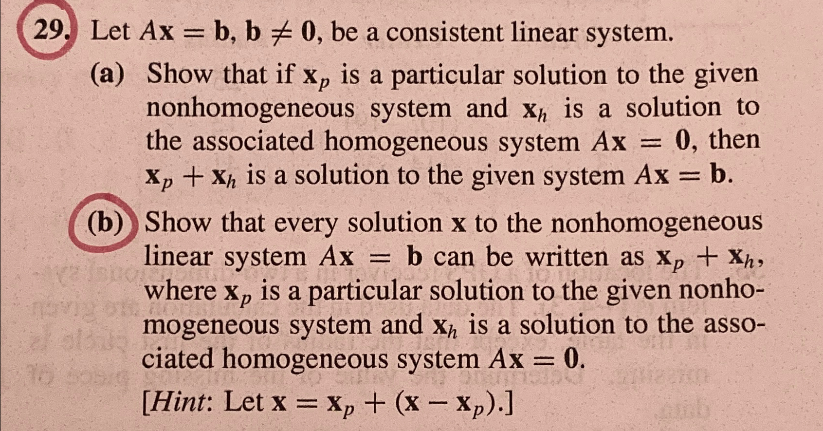 Solved Let Ax=b,b!=0, be a consistent linear system.\\n(a) | Chegg.com