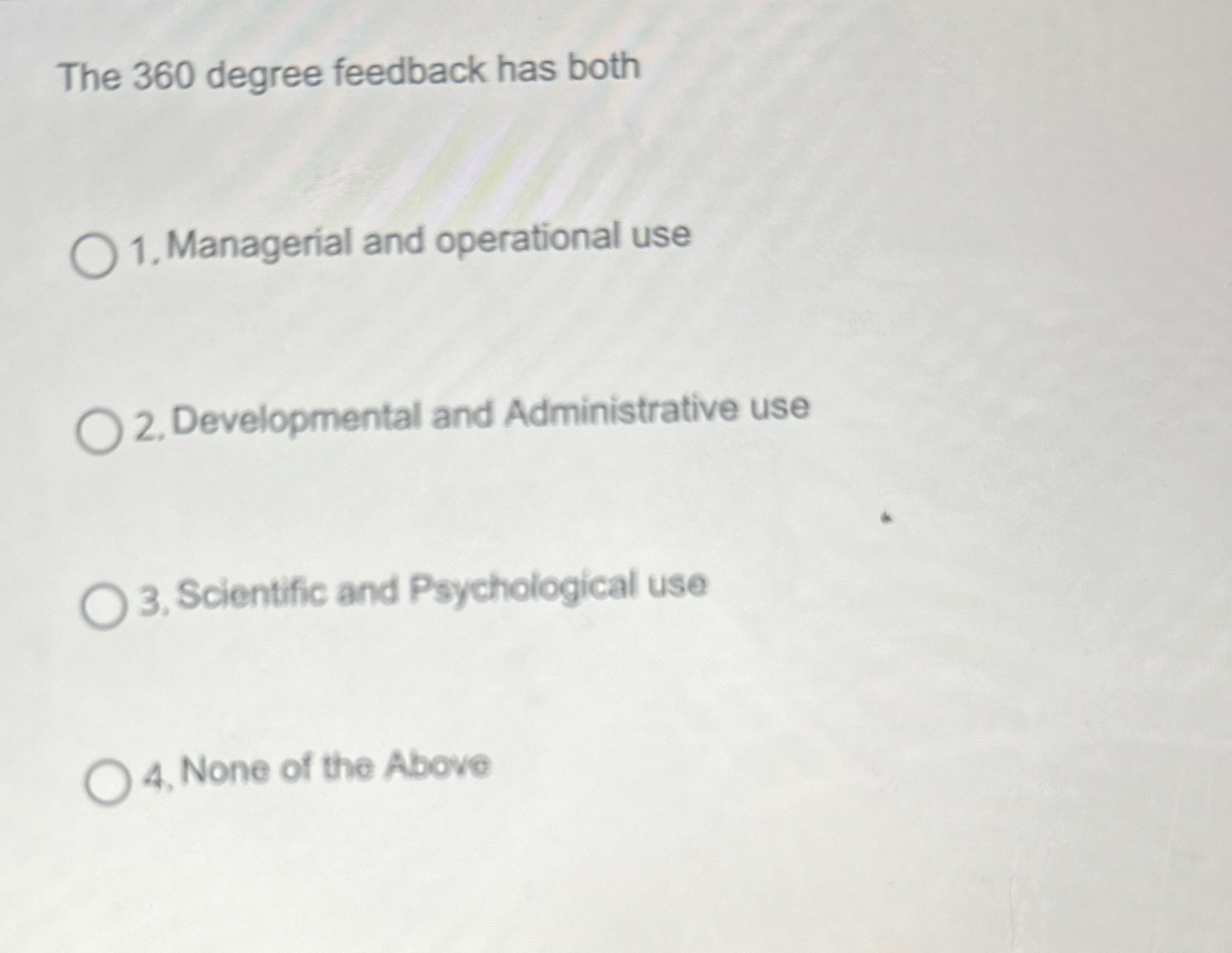 Solved The 360 ﻿degree feedback has bothManagerial and | Chegg.com