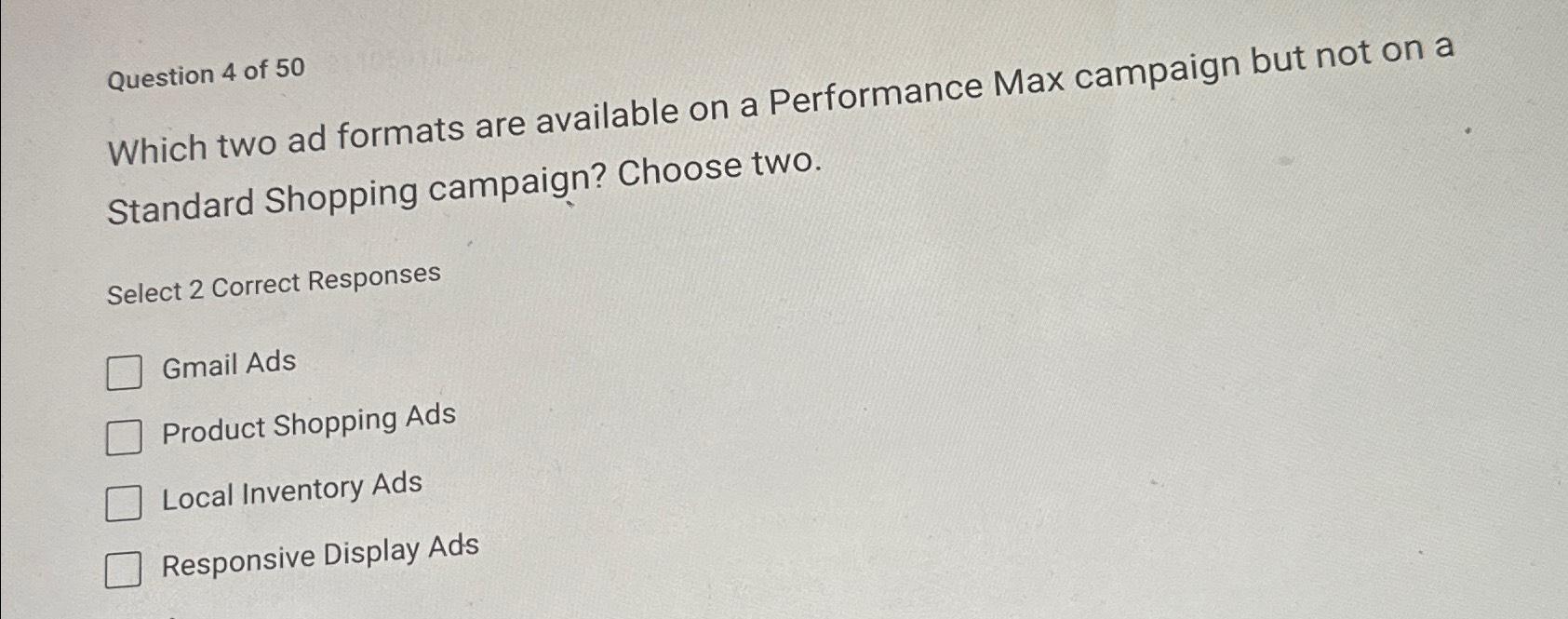 Solved Question 4 ﻿of 50Which two ad formats are available | Chegg.com