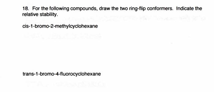 Solved 18. For the following compounds, draw the two | Chegg.com