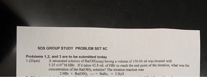 Solved SOS GROUP STUDY PROBLEM SET 6C Problems 1,2, and 3 | Chegg.com