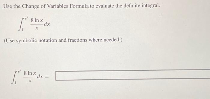 Solved Use the Change of Variables Formula to evaluate the | Chegg.com