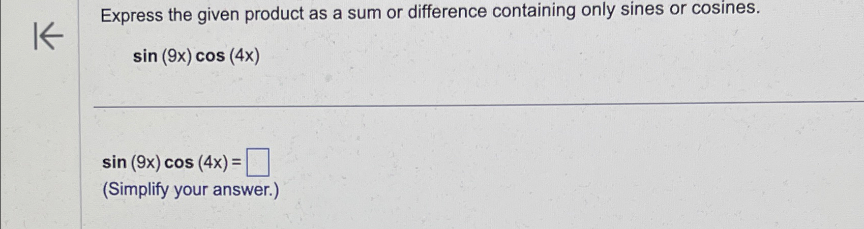 Solved Express the given product as a sum or difference | Chegg.com