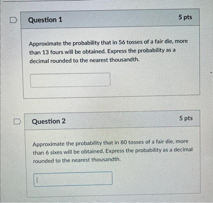 Solved Approximate the probability that in 56 tosses of a | Chegg.com