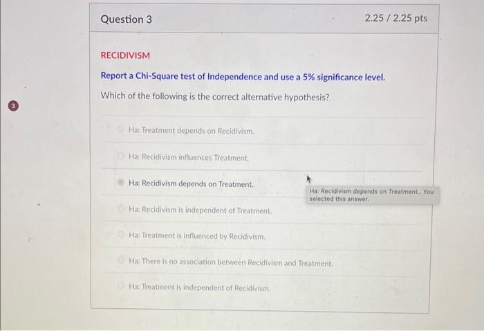 Solved Use the information below to answer the RECIDIVISM | Chegg.com
