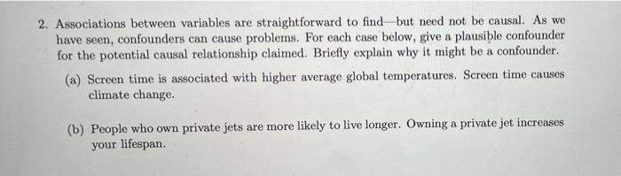 Solved 2. Associations between variables are straightforward | Chegg.com