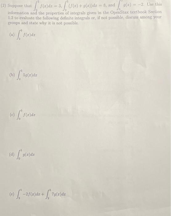Solved (2) Suppose that ∫02f(x)dx=3,∫25(f(x)+g(x))dx=8, and | Chegg.com