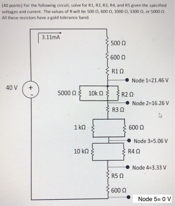 Solved (40 points) For the following circuit, solve for R1, | Chegg.com